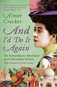 And I'd Do It Again | Aimee Crocker | Ark.no